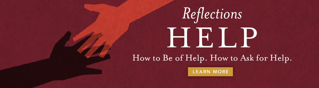 Reflections: Help - Caroline Myss