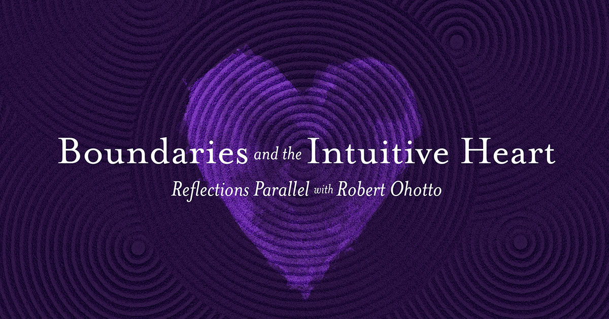 Boundaries and the Intuitive Heart Archives - Caroline Myss