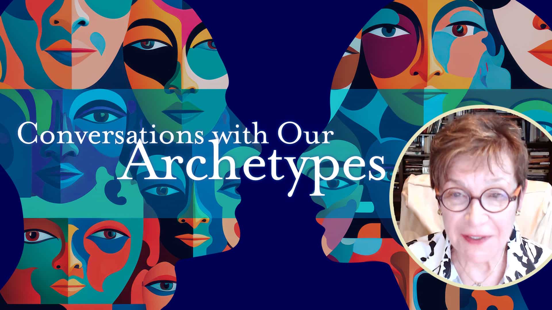 Conversations with Our Archetypes - Caroline Myss