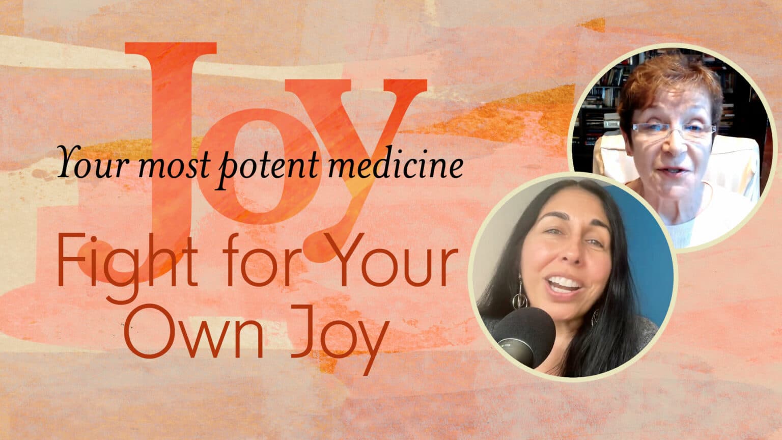 Fight for Your Own Joy - Caroline Myss