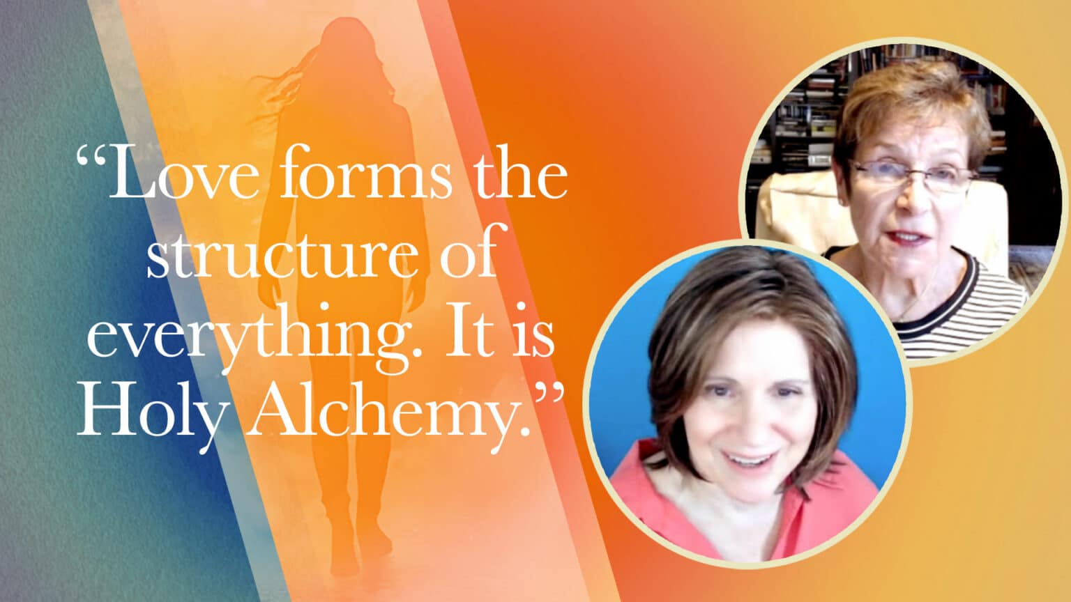 Love forms the structure of everything. - Caroline Myss