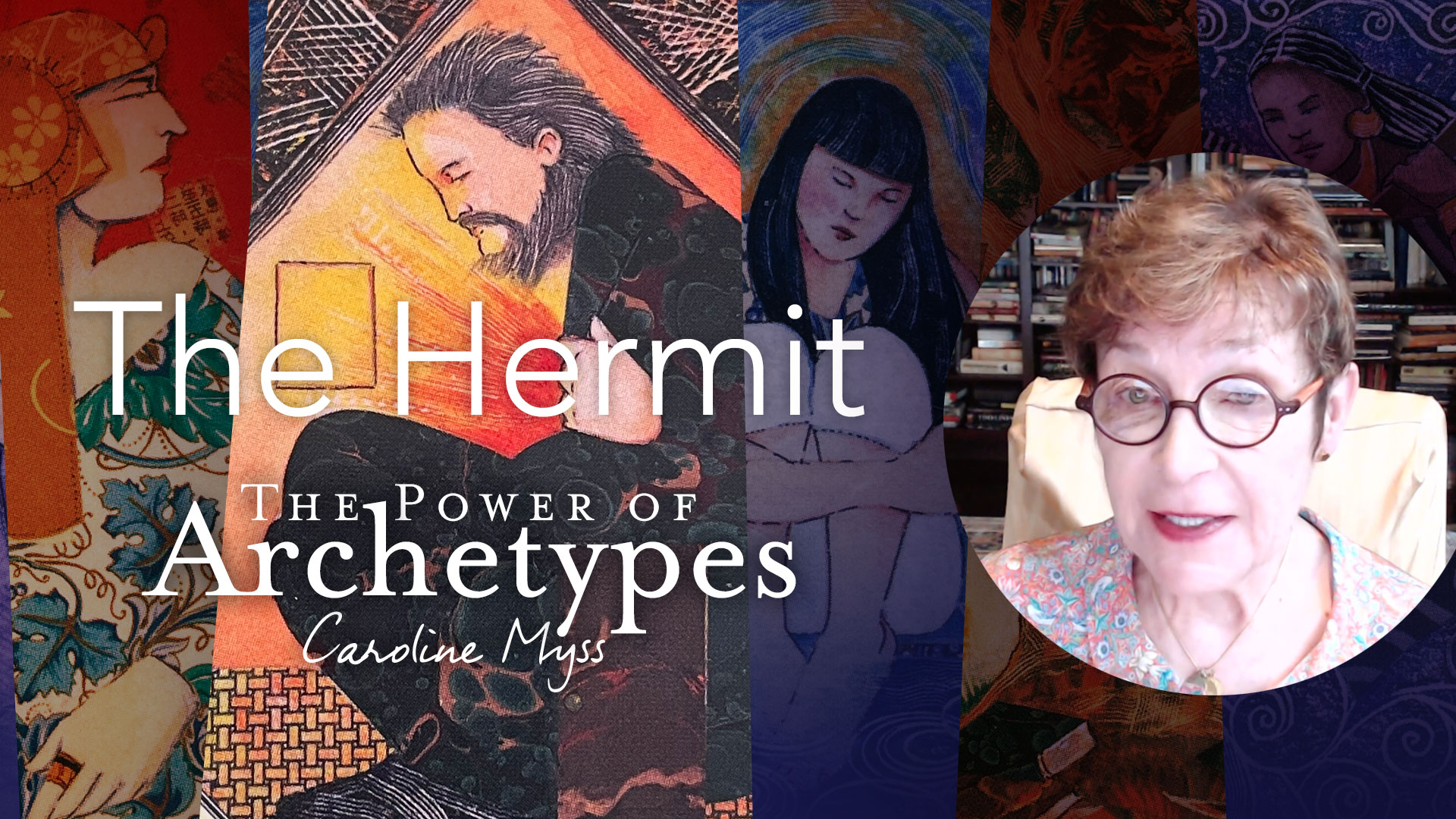 The Hermit - Caroline Myss